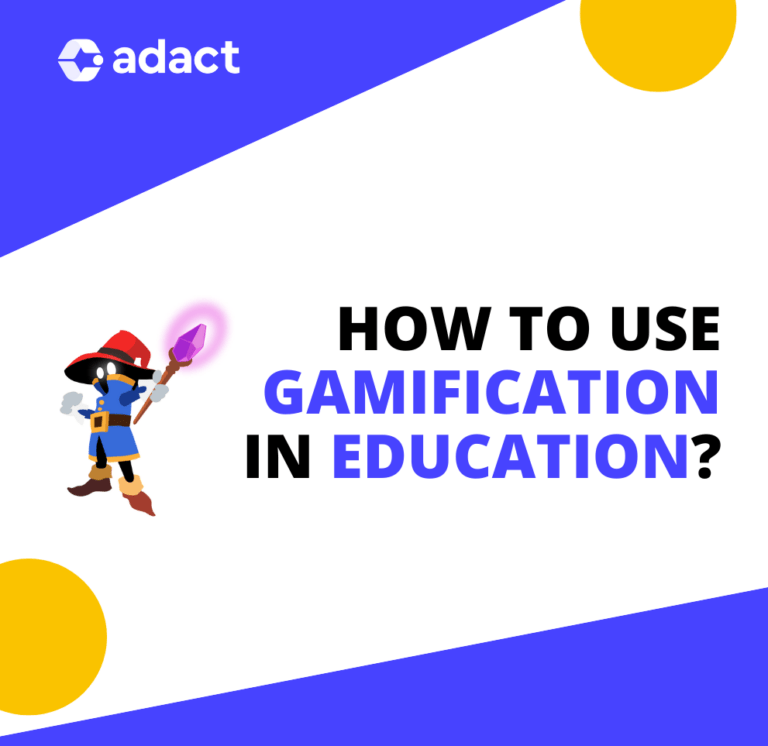 How to use gamification in education in 2023?